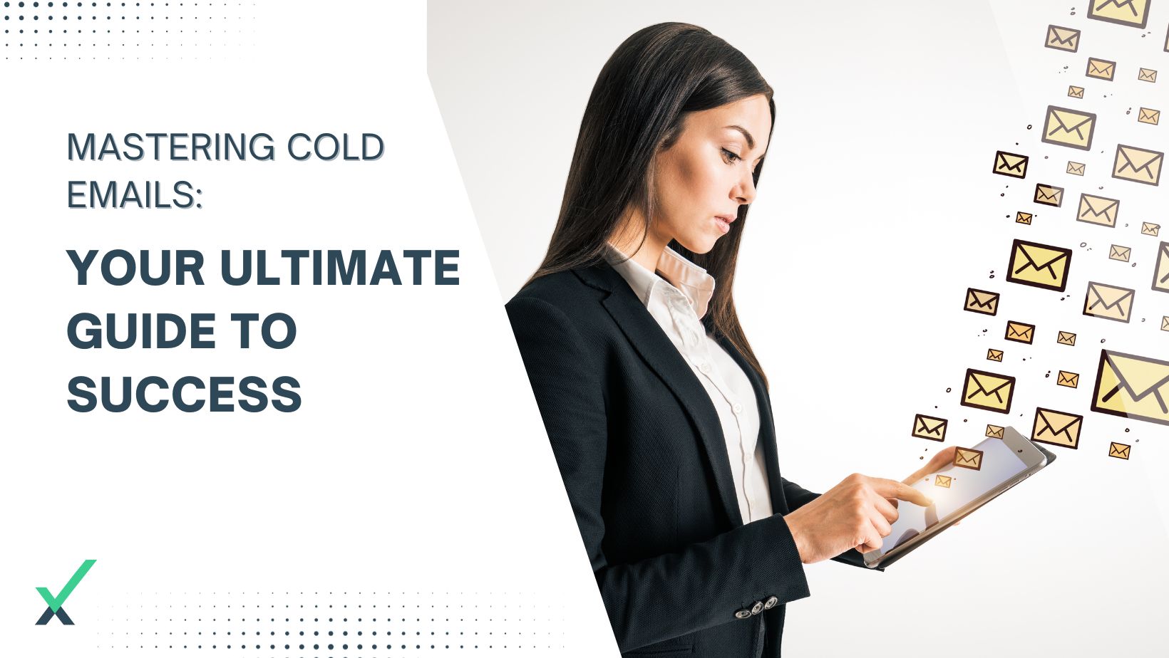 Effective Cold Emailing: A Complete Guide | Sendcrux